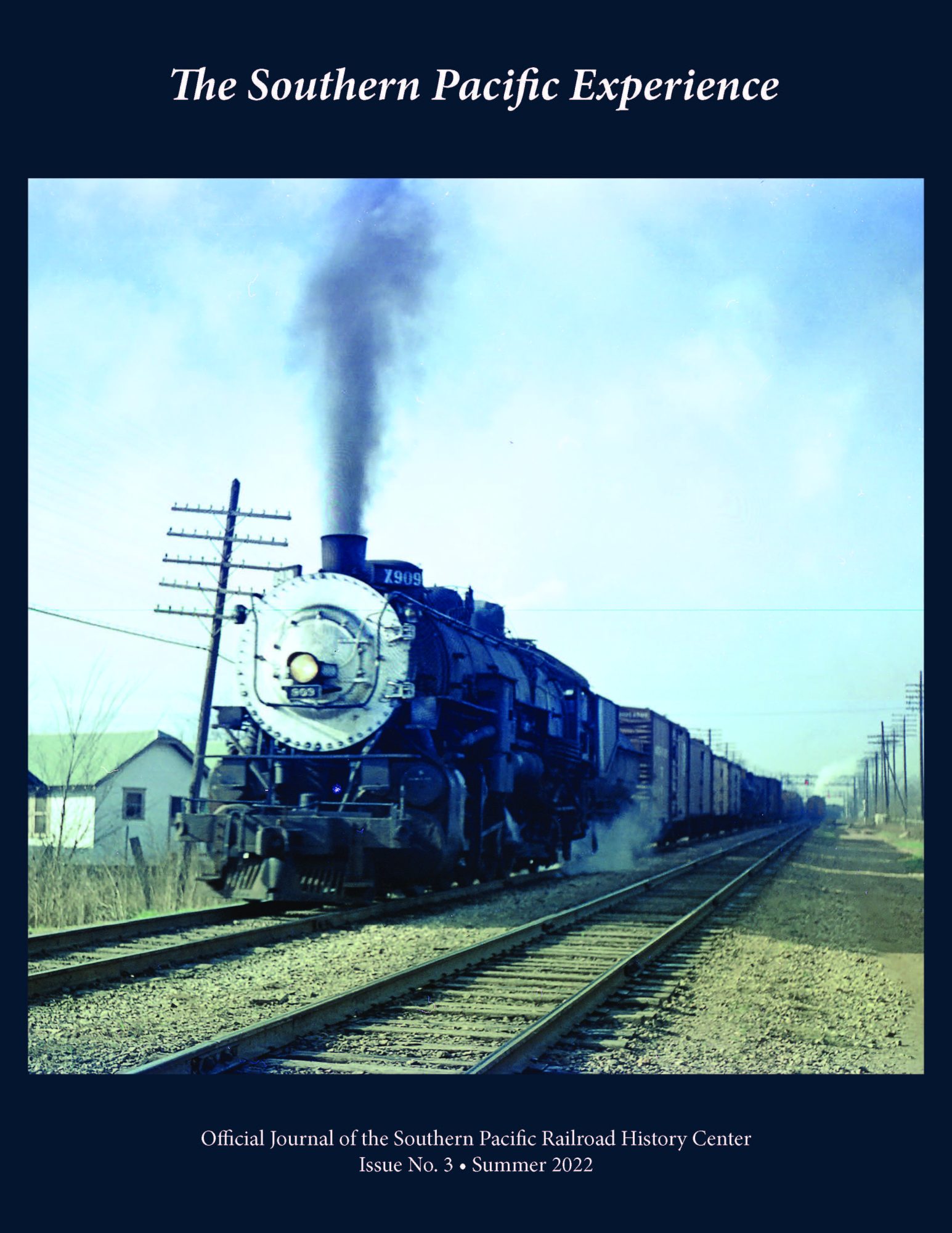 The Southern Pacific Experience - Summer 2022 - Southern Pacific ...
