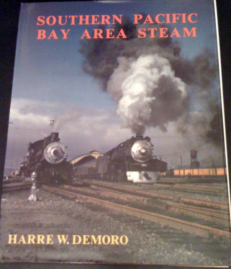Southern Pacific Bay Area Steam Harre W. Demoro - Southern Pacific ...